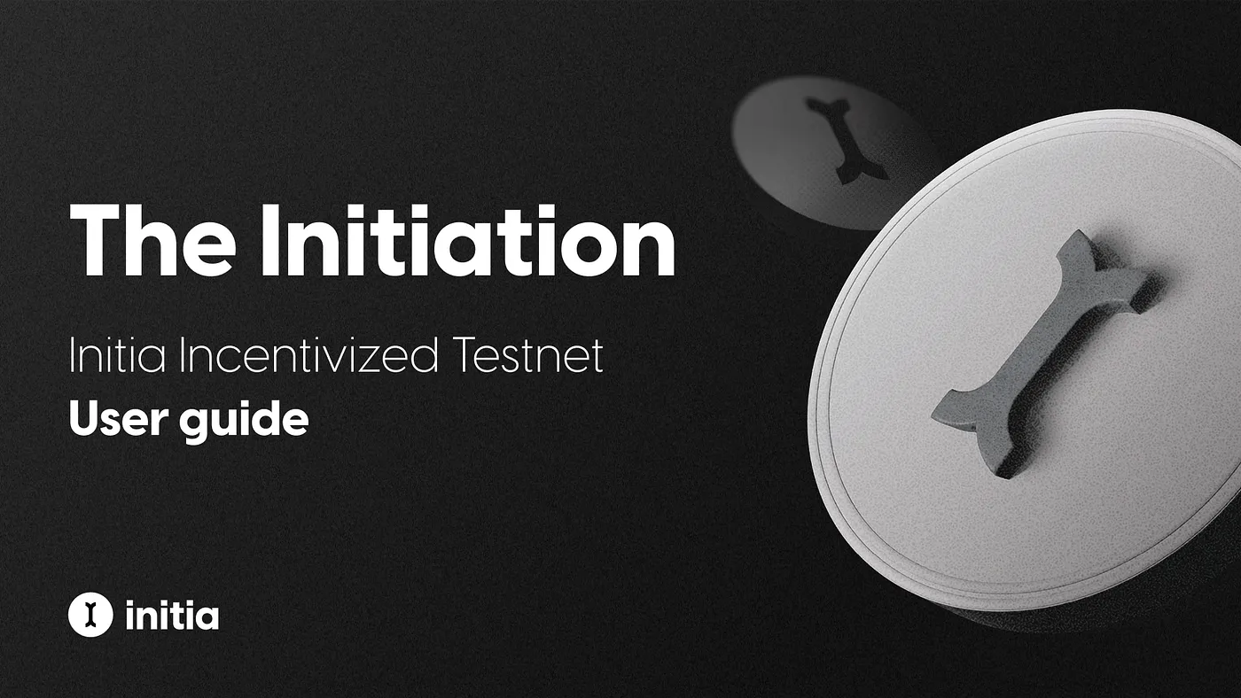 Step-by-Step Guide to Participating in the Initia Testnet with ...